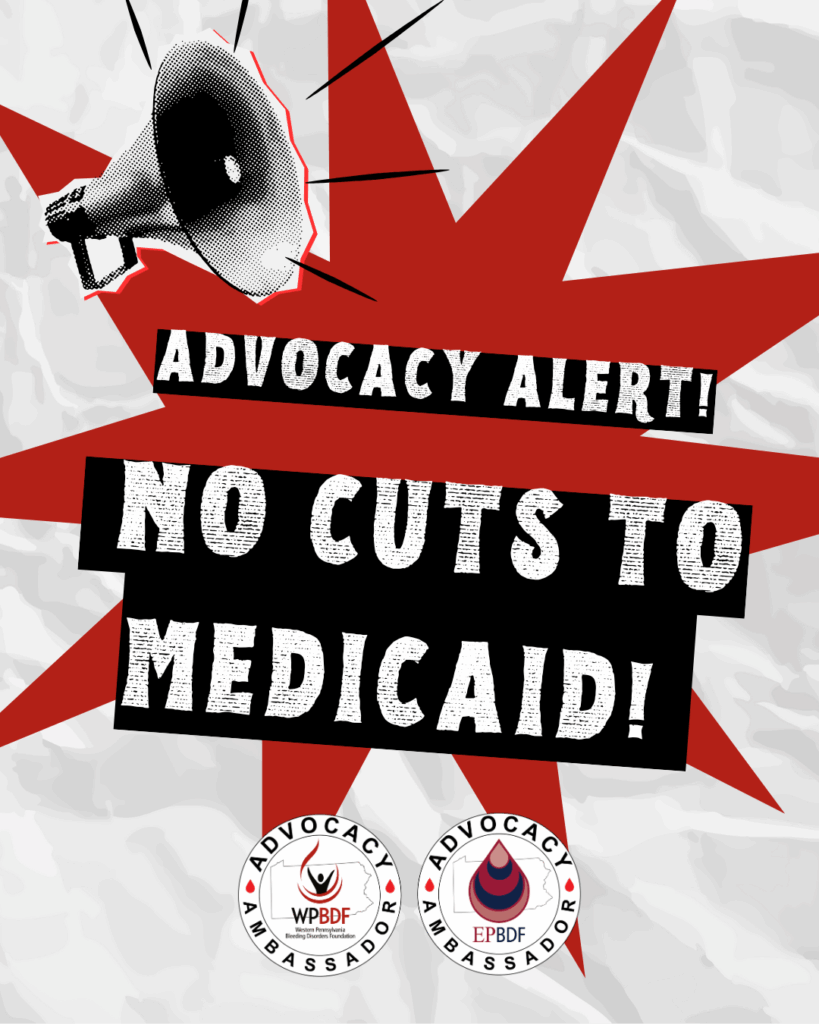 Fight Medicaid Cuts! - Western PA Bleeding Disorder Foundation